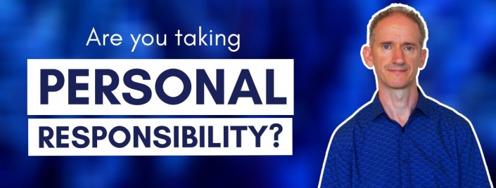 How to Know When You Are Taking Personal Responsibility - Self Help for ...